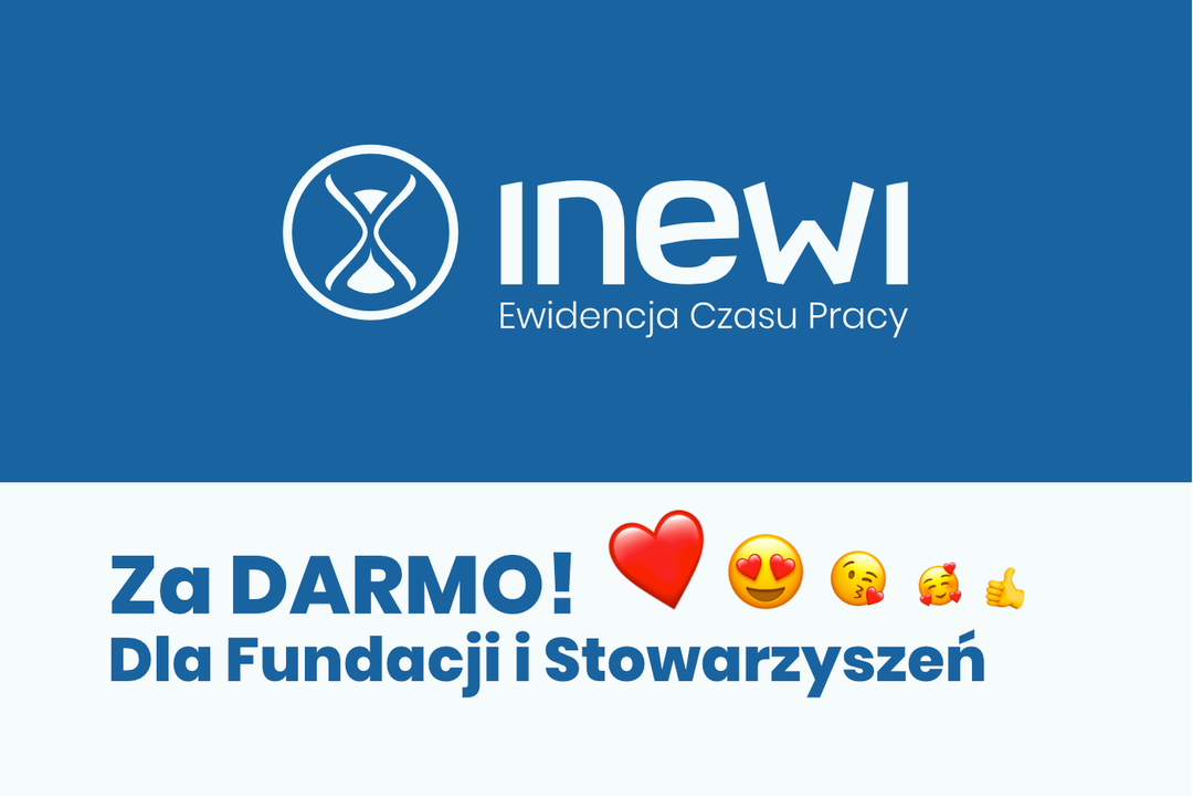 InEwi, czyli Ewidencja Czasu Pracy za DARMO dla Fundacji i Stowarzyszeń? - Artykuł - ngo.pl